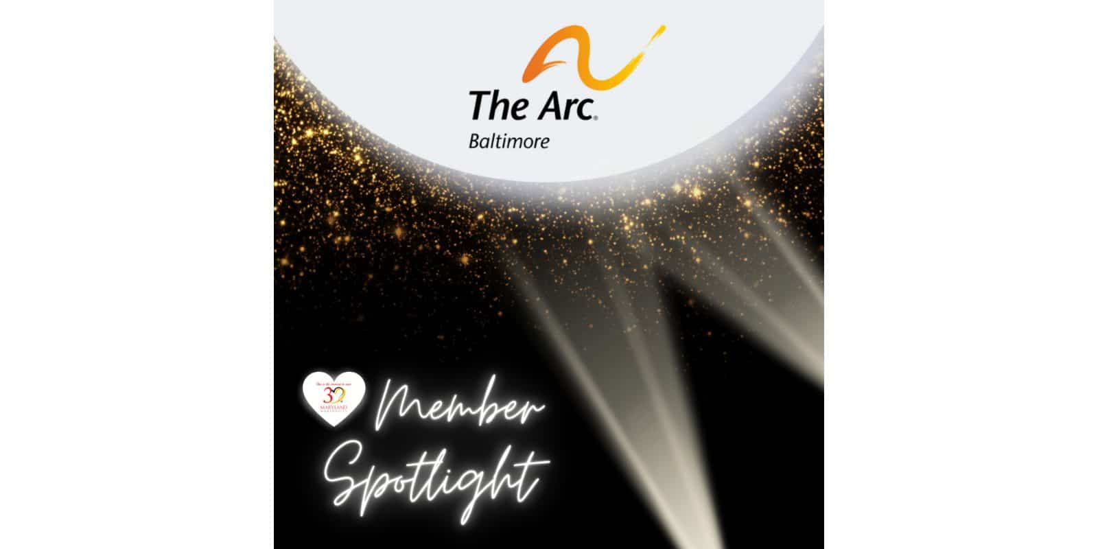 Member Spotlight: The Arc Baltimore - Maryland Nonprofits